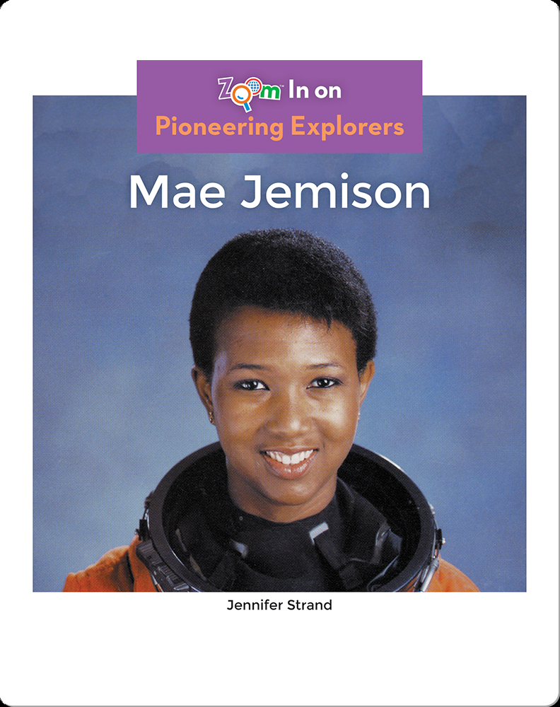 Mae Jemison Book by Jennifer Strand | Epic