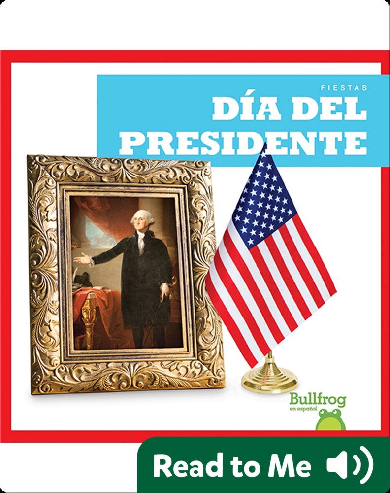 Día del Presidente (Presidents' Day) Book by Erika S. Manley | Epic