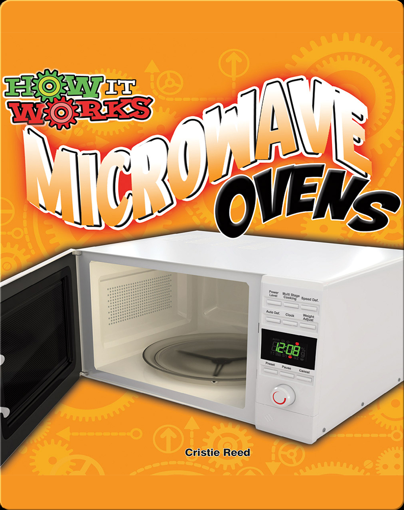 Microwave Ovens Book by Cristie Reed | Epic