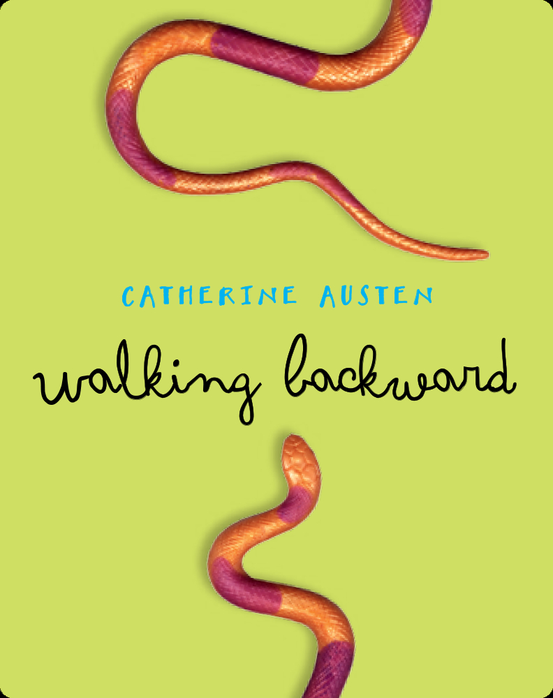 Walking Backward Book by Catherine Austen | Epic