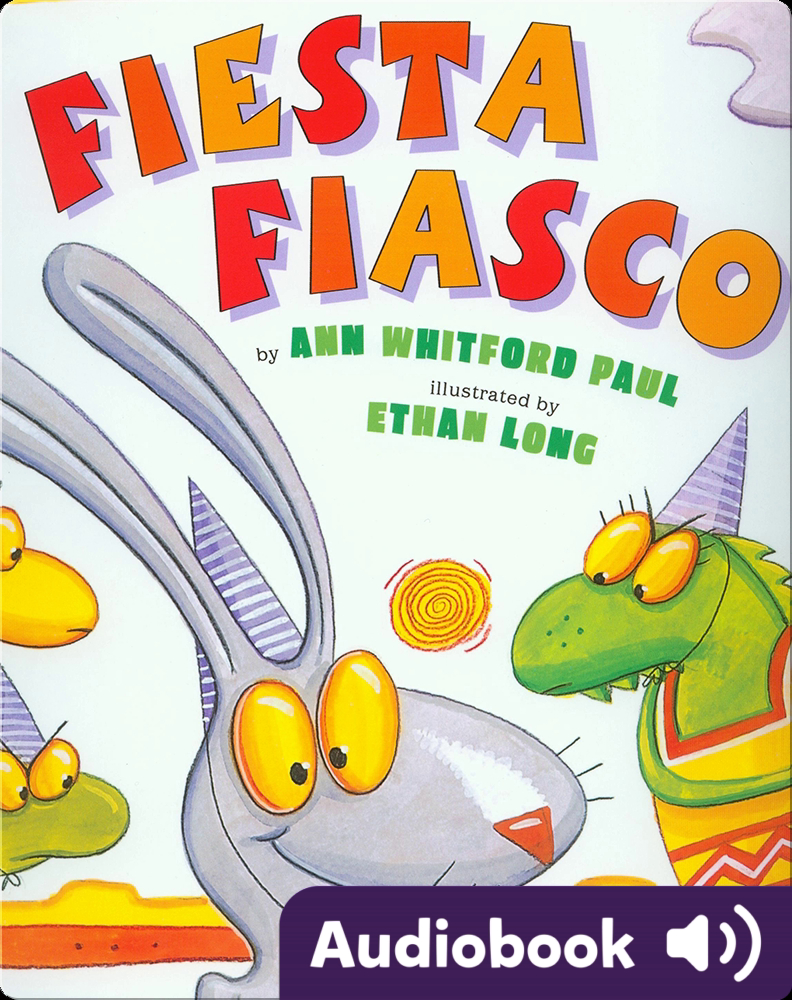 Fiesta Fiasco Children's Audiobook by Ann Whitford Paul | Explore this ...