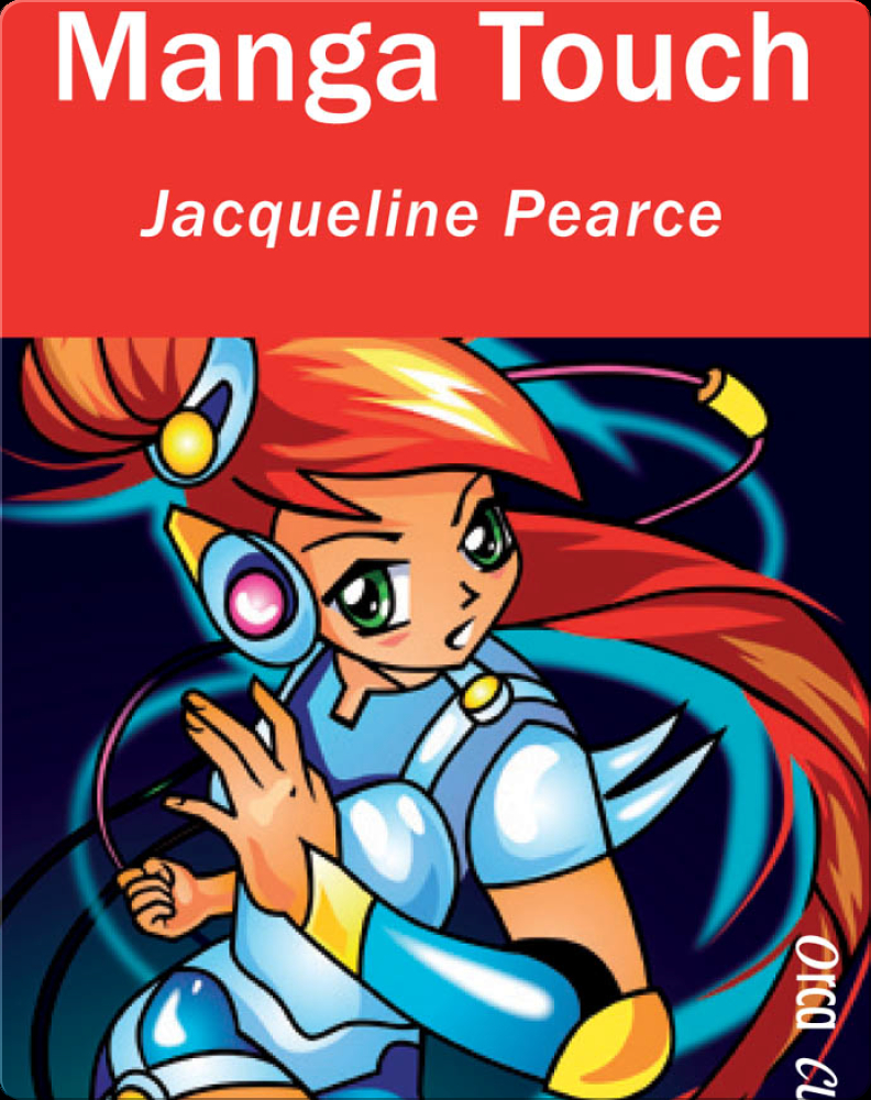 Manga Touch Book by Jacqueline Pearce | Epic