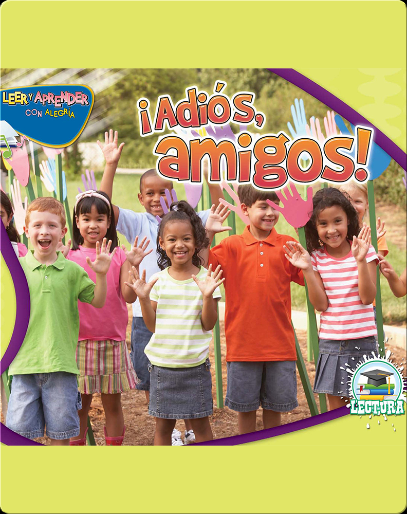 Adiós, Amigos (Good-Bye Friends!) Book by Dr. Jean Feldman | Epic