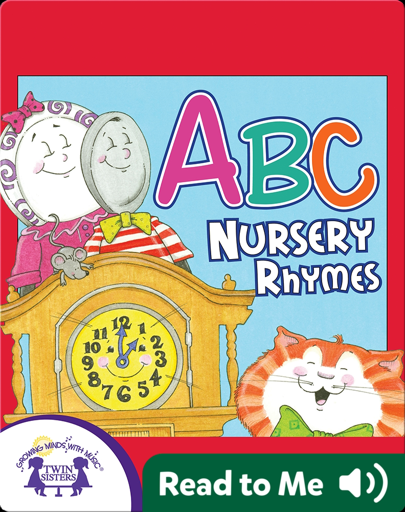 ABC Nursery Rhymes Book by Kim Mitzo Thompson, Karen Mitzo Hilderbrand ...