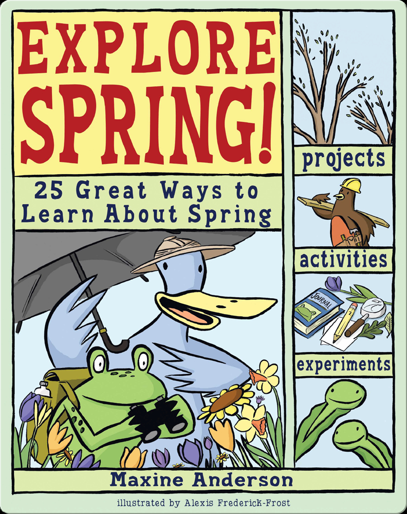 Explore Spring! Book by Maxine Anderson | Epic