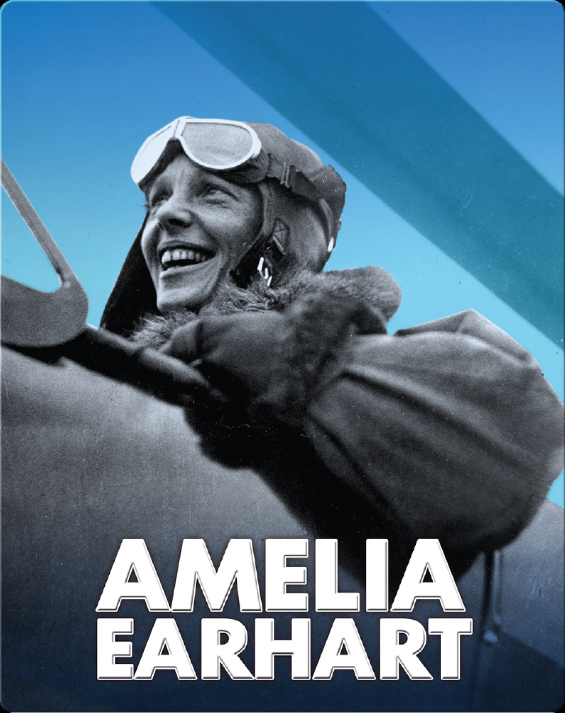 Amelia Earhart Book by Robin S. Doak | Epic