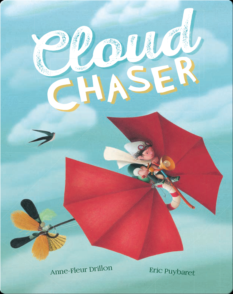 Cloud Chaser Book by Anne-Fleur Drillon | Epic