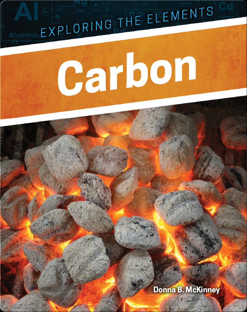 Exploring the Elements: Carbon Book by Donna B. McKinney | Epic