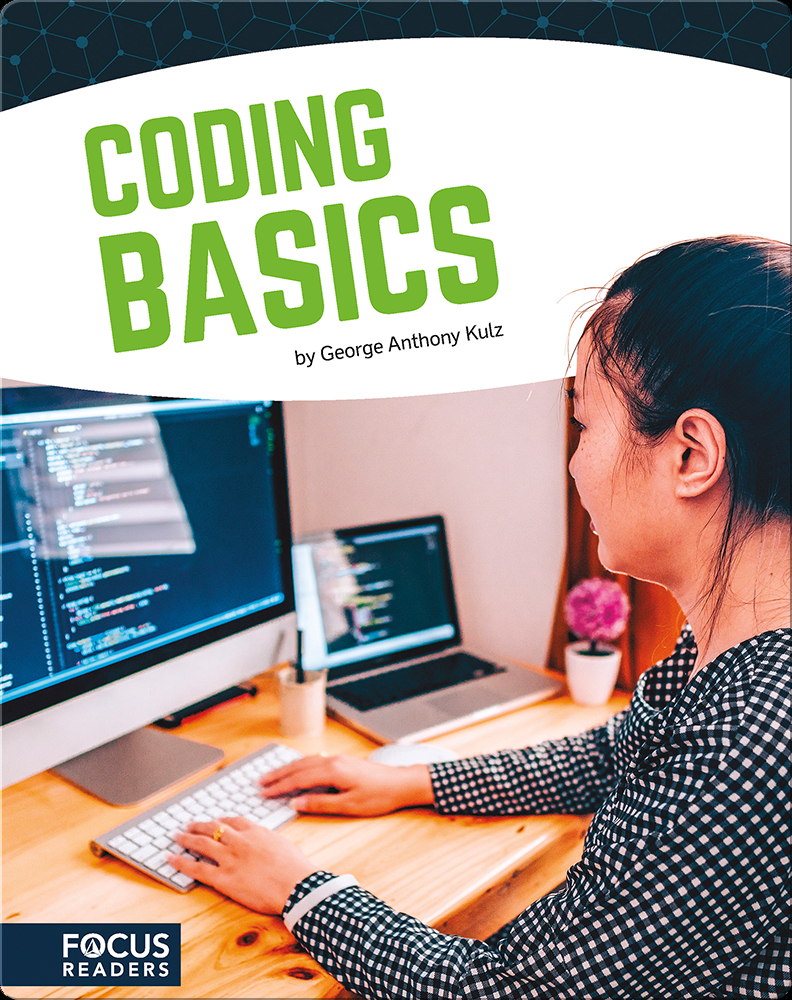 Coding Basics Book by George Anthony Kulz | Epic