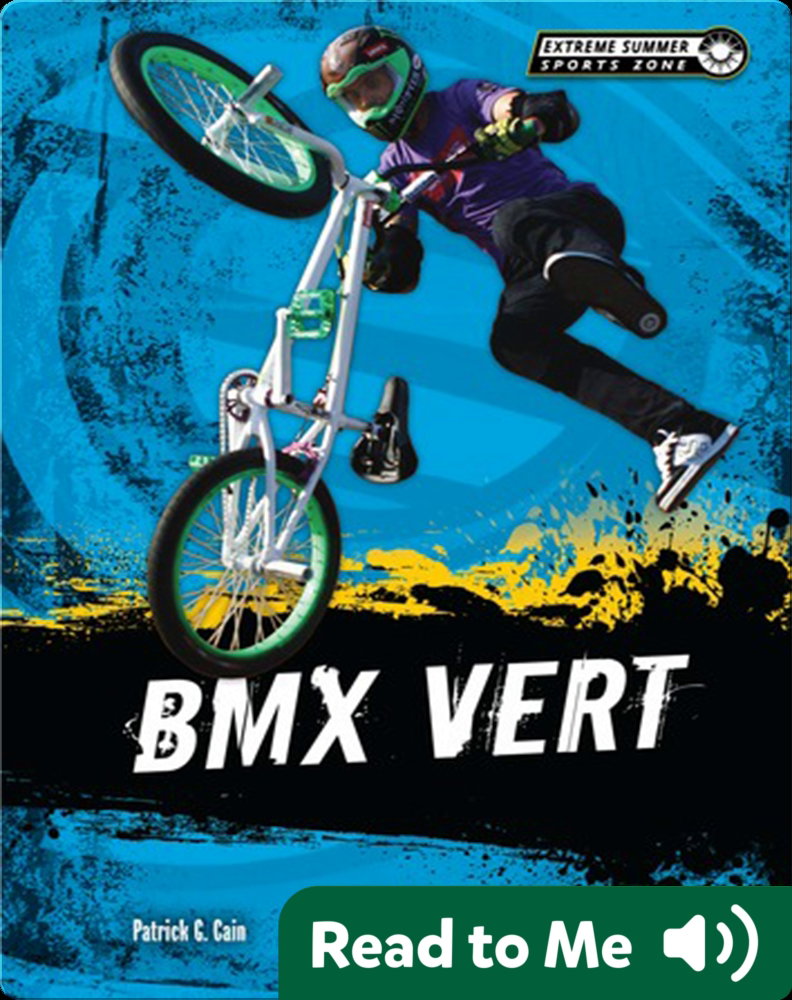 BMX Vert Book by Patrick G. Cain | Epic
