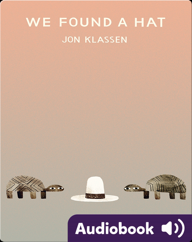 We Found A Hat Children's Audiobook by Jon Klassen | Explore this ...