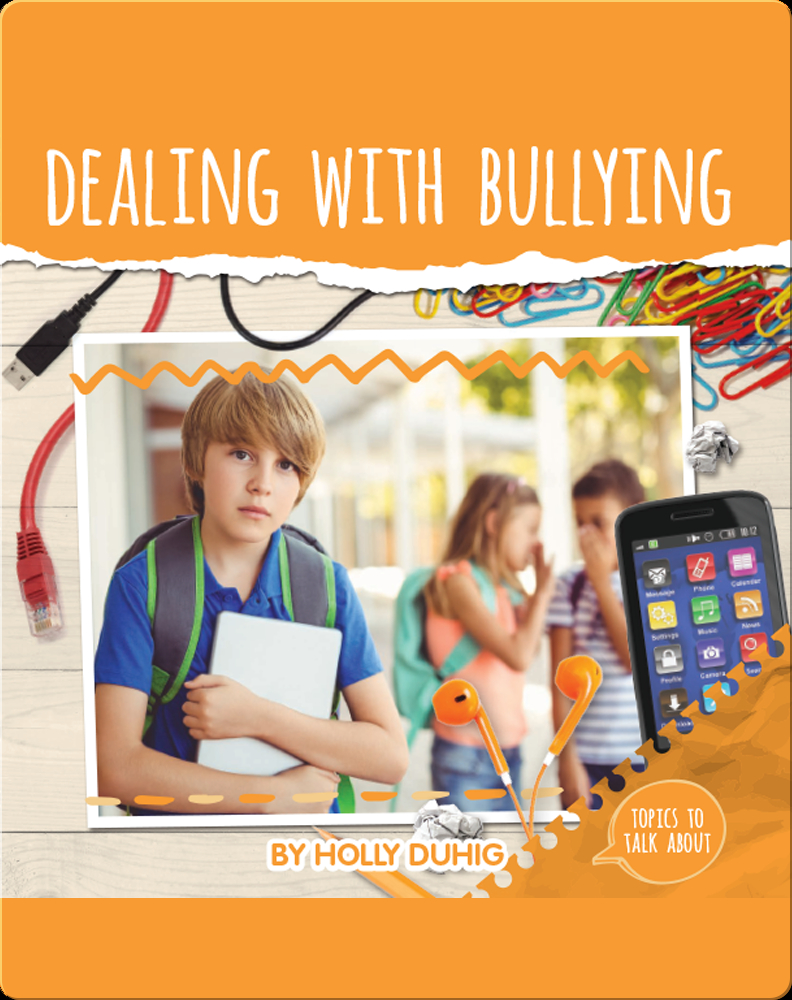 Dealing with Bullying Book by Holly Duhig | Epic