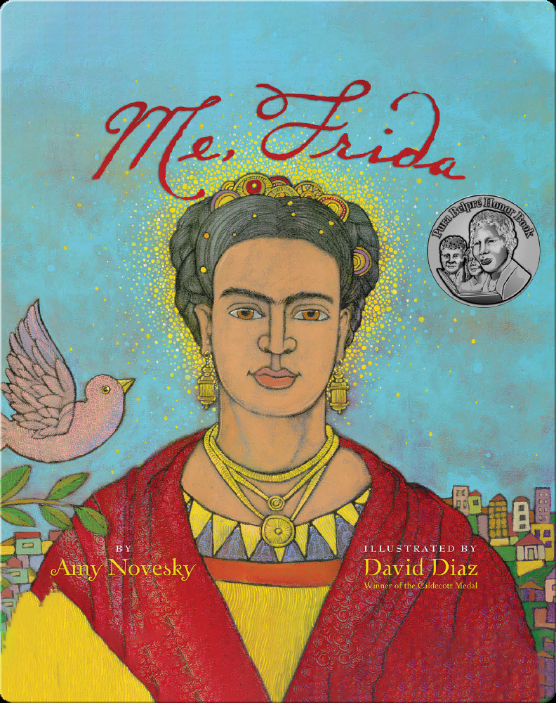 Me, Frida Book by Amy Novesky | Epic