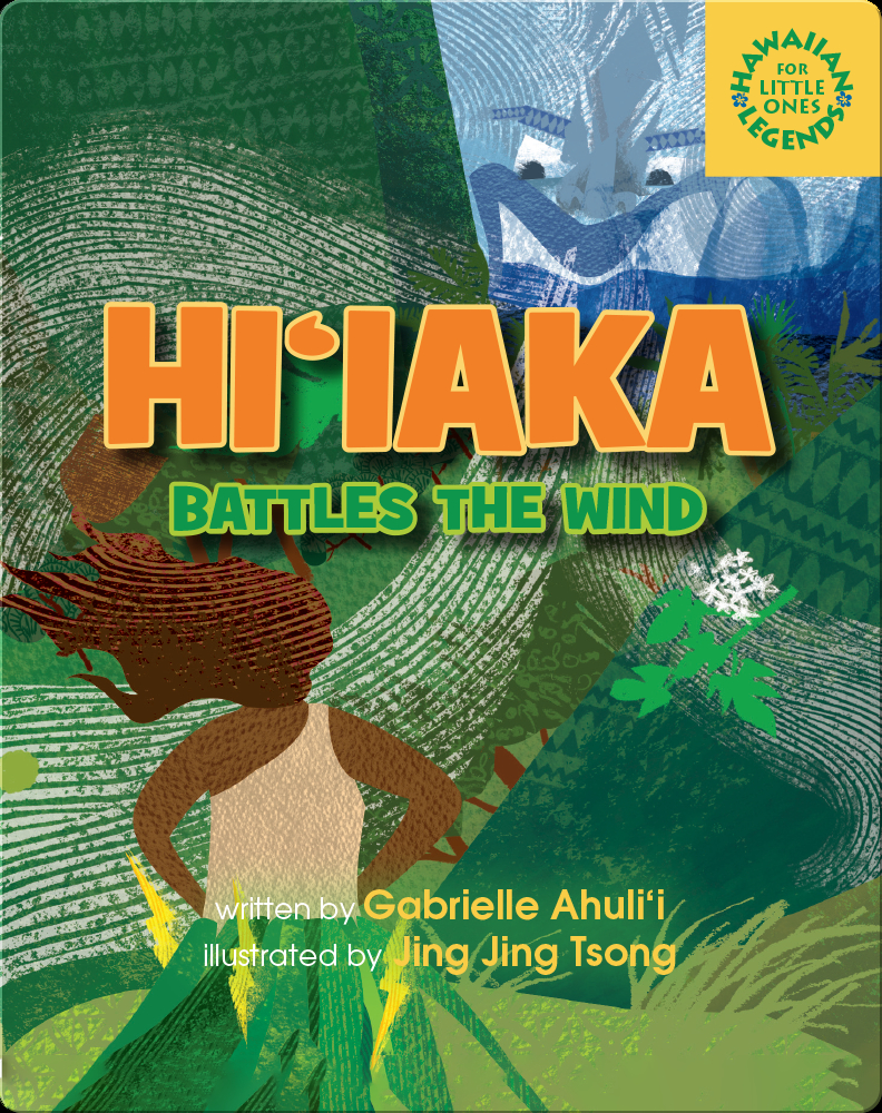 Hi'iaka Battles the Wind Book by Gabrielle Ahulii | Epic