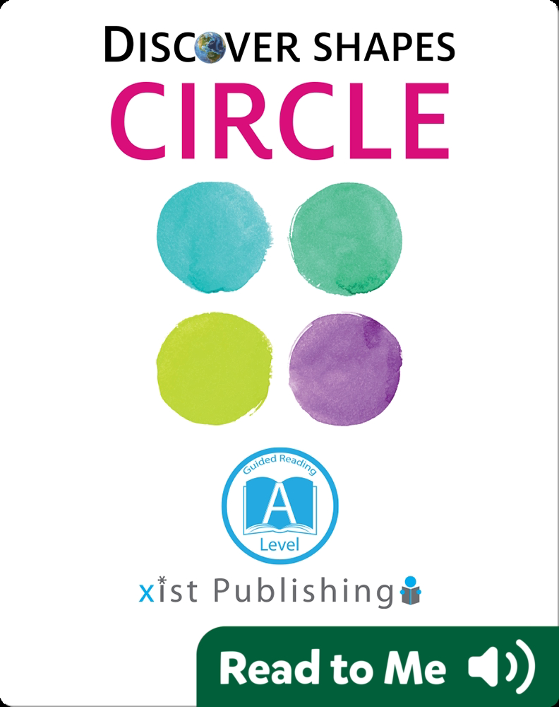 Discover Shapes: Circle Book by Xist Publishing | Epic