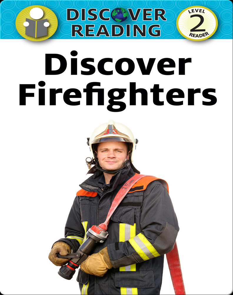 Discover Firefighters Book by Nancy Streza | Epic
