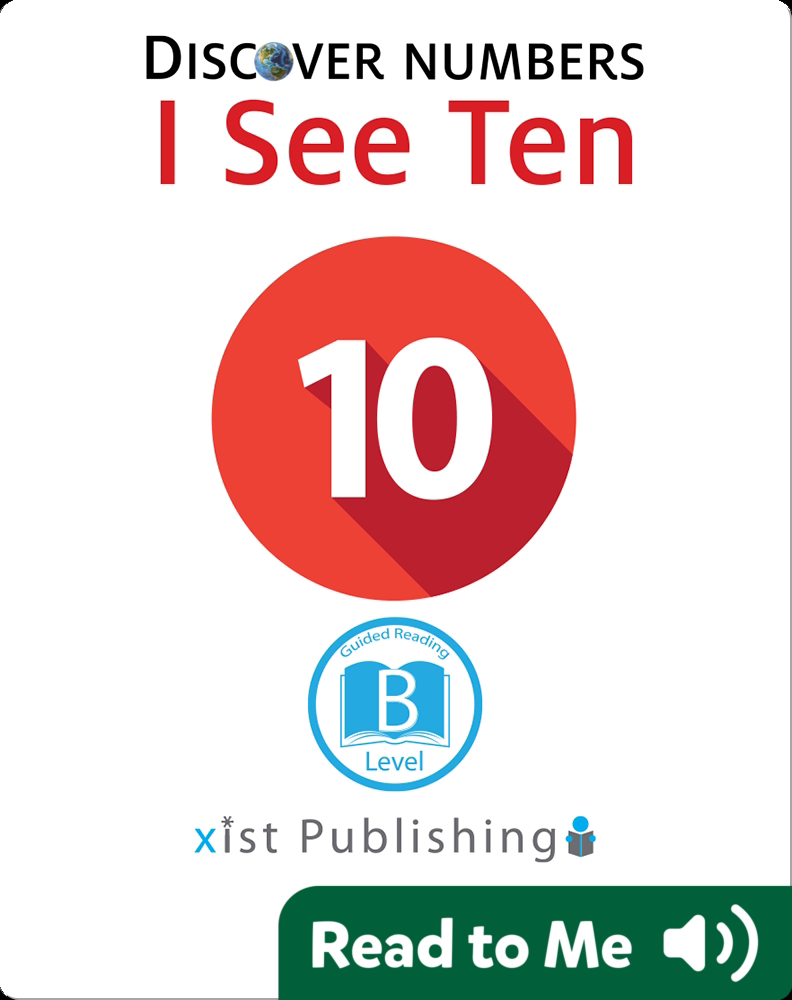Discover Numbers: I See Ten Book by Xist Publishing | Epic