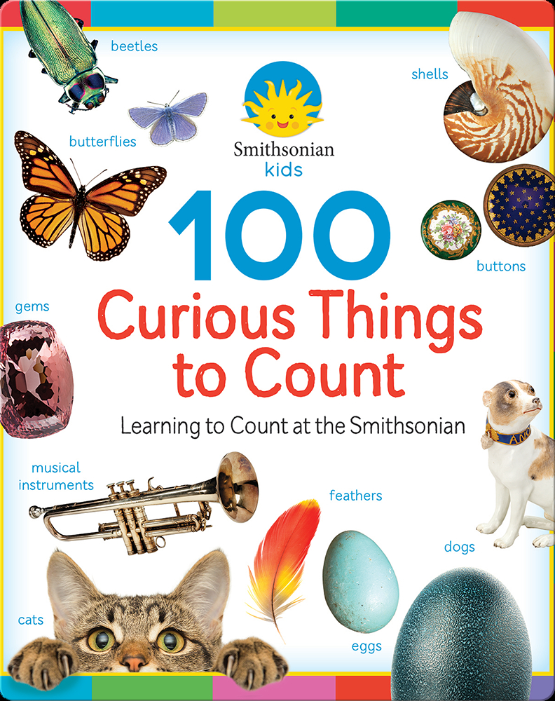 100 Curious Things to Count Book by Carrie E. Helfin | Epic