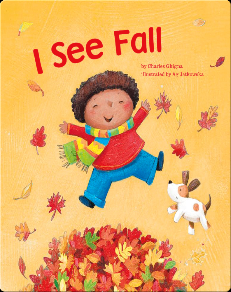 I See Fall Book by Charles Ghigna | Epic