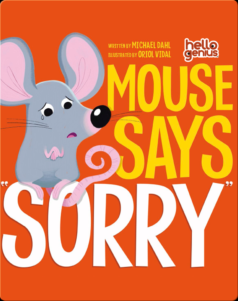 Mouse Says Sorry Book by Michael Dahl | Epic