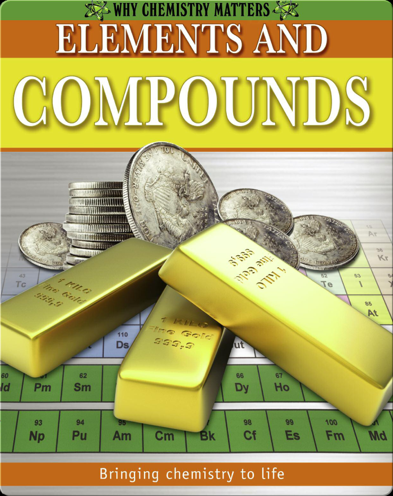 Elements and Compounds Book by Lynnette Brent | Epic