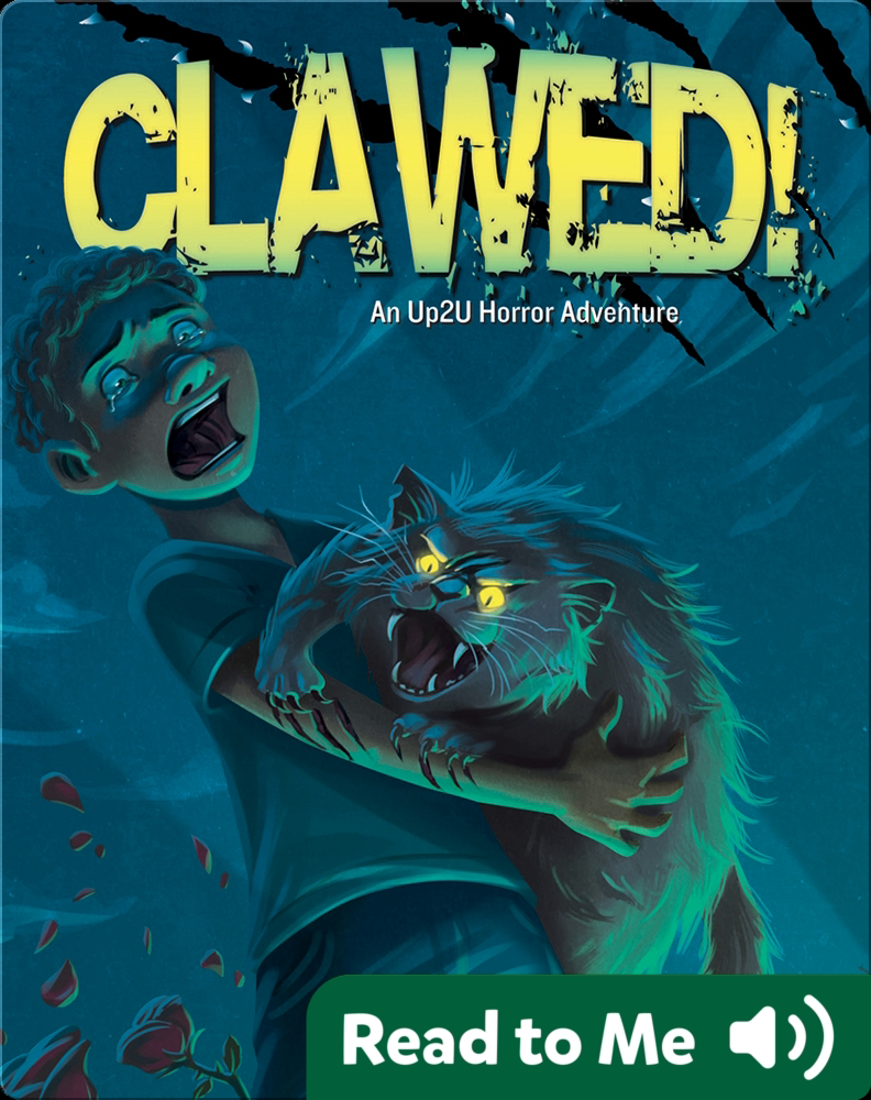 Clawed!: An Up2U Horror Adventure Book by Dotti Enderle | Epic