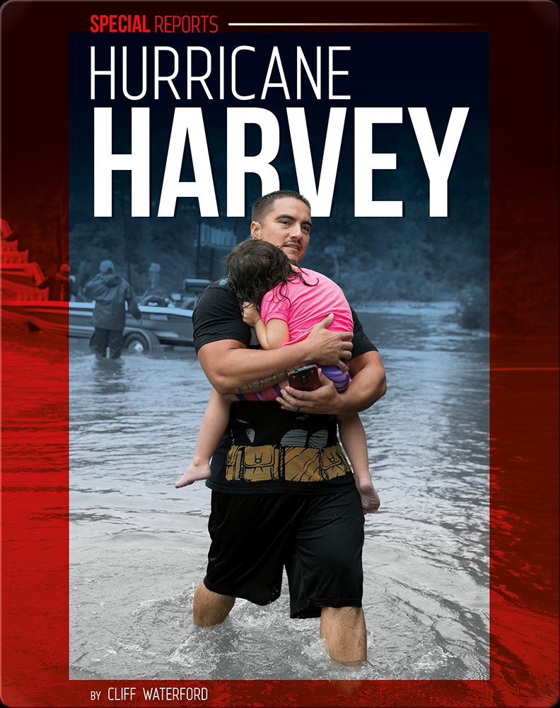 Hurricane Harvey Book by Cliff Waterford | Epic