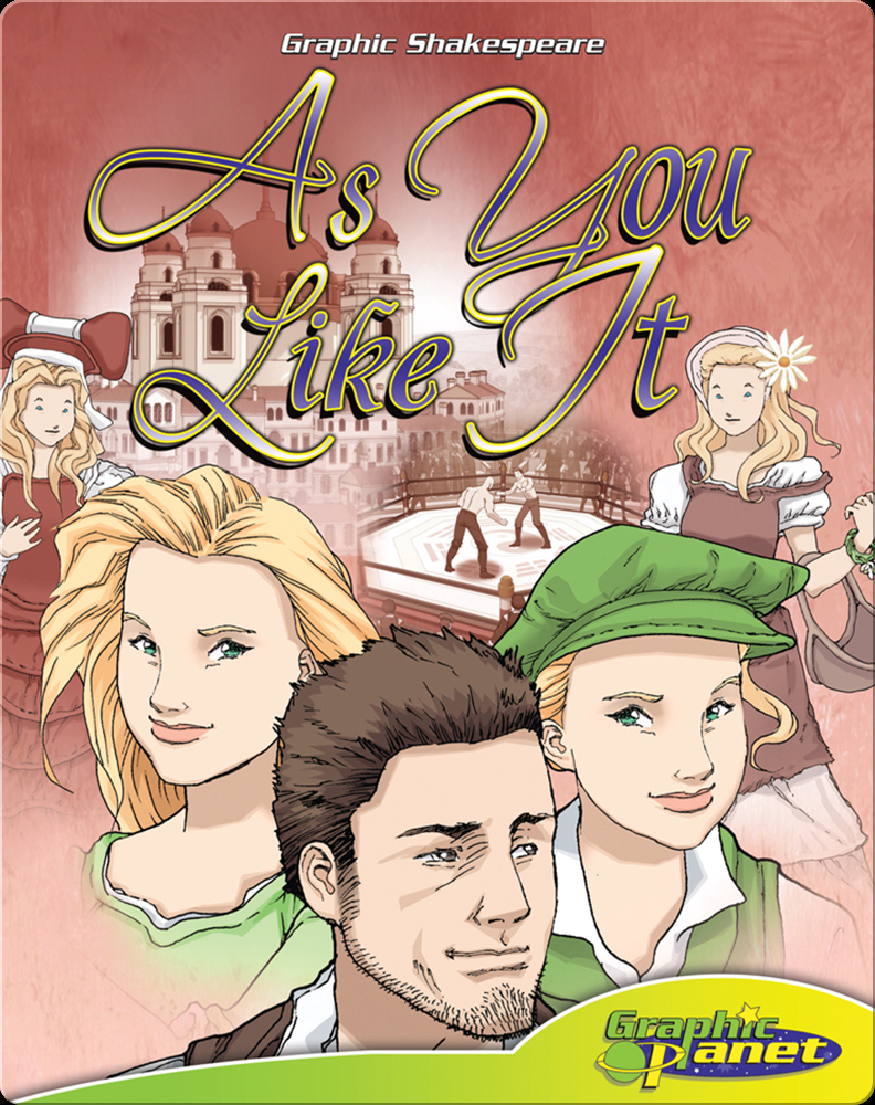 Graphic Shakespeare: As You Like It Book by William Shakespeare ...