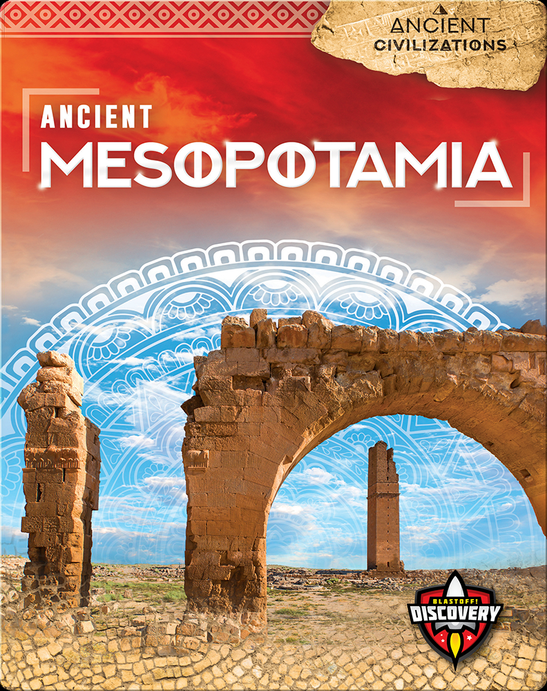 Ancient Mesopotamia Book by Sara Green | Epic
