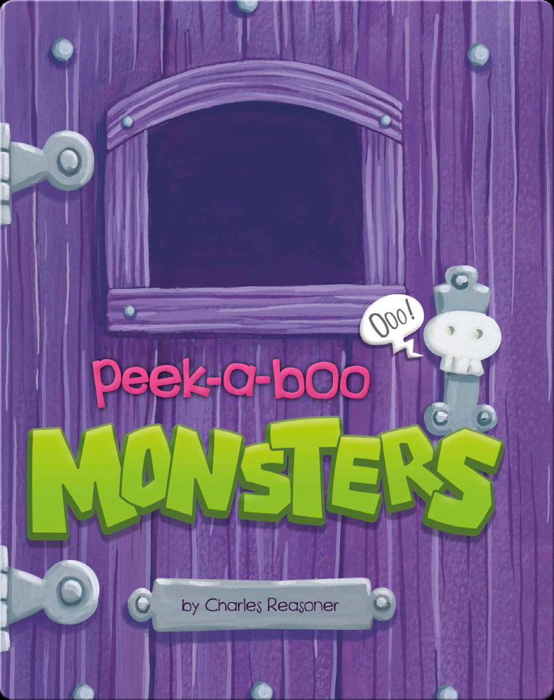 Peek-a-boo Monsters Book by Charles Reasoner | Epic