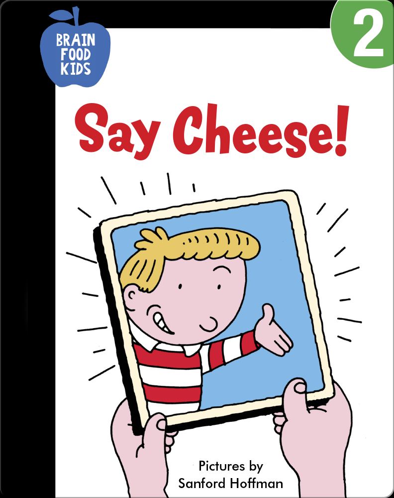 Say Cheese! Book by Harriet Ziefert | Epic