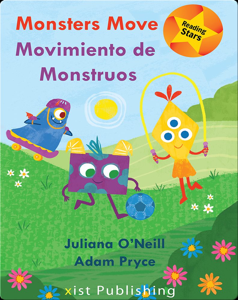 Reading Stars: Monsters Move: Movimiento de Monstruos Book by Juliana O ...