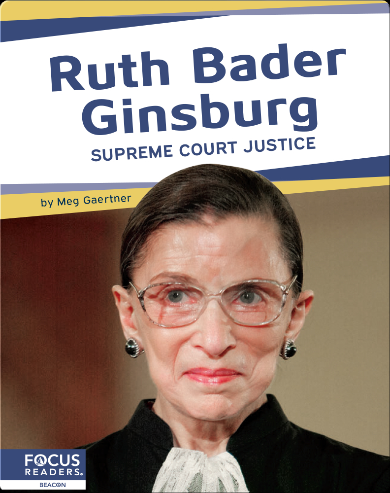 Ruth Bader Ginsburg, Supreme Court Justice Book by Connor Stratton | Epic