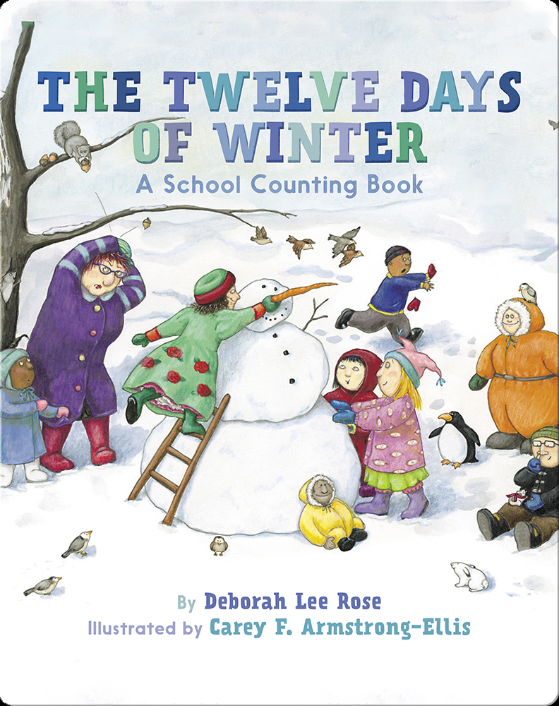 The Twelve Days of Winter: A School Counting Book Book by Deborah Lee ...