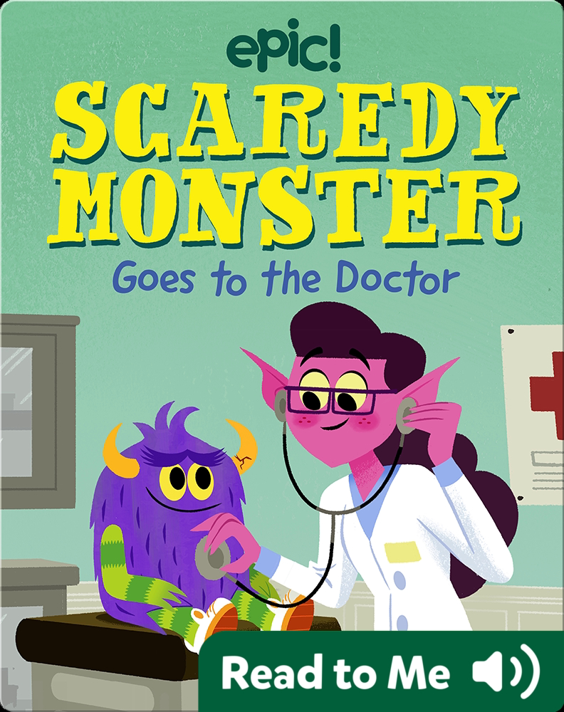 Scaredy Monster Goes to the Doctor Book by Meika Hashimoto | Epic