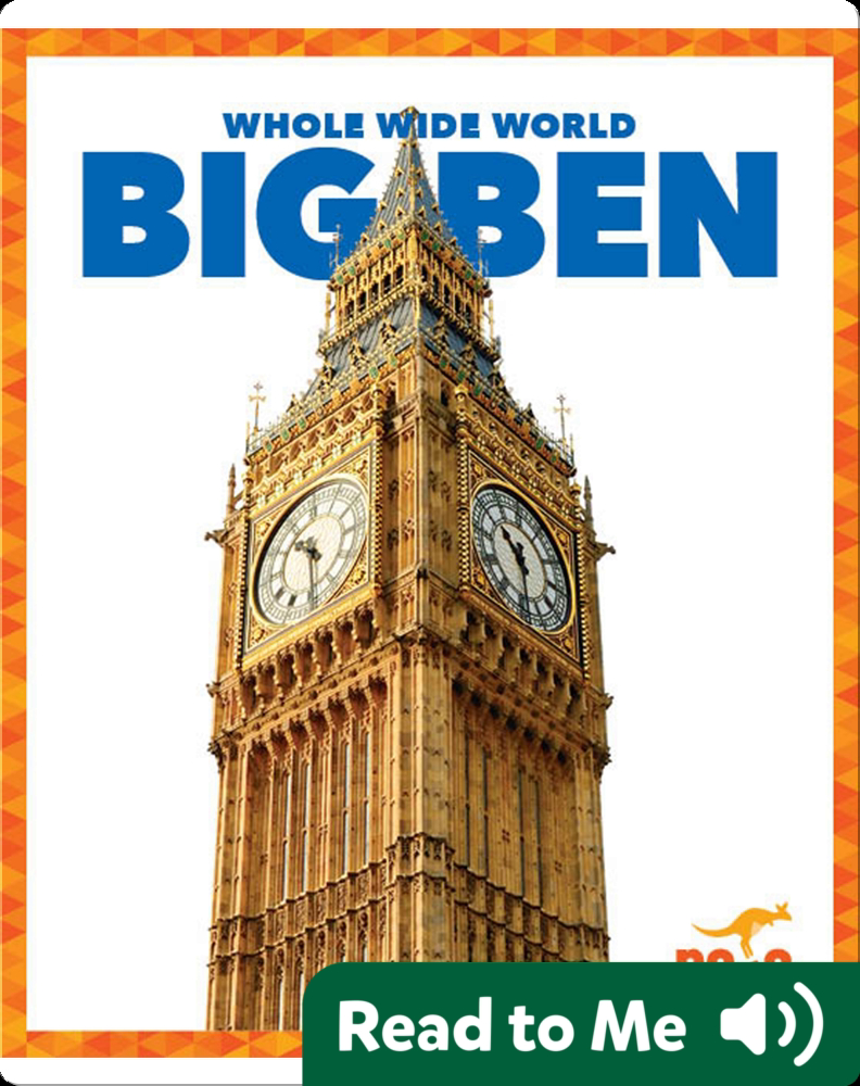 Whole Wide World: Big Ben Book by Kristine Spanier, MLIS | Epic