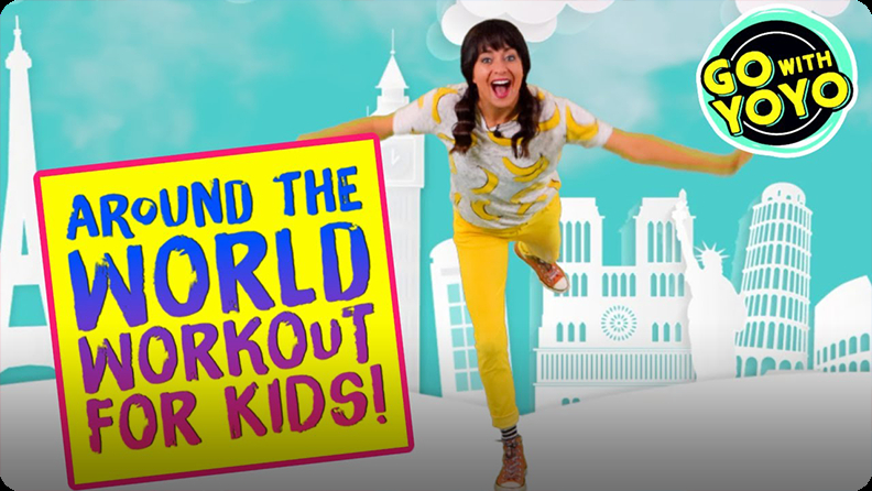 GO With YOYO: Around the World Workout For Kids! Video | Discover Fun ...