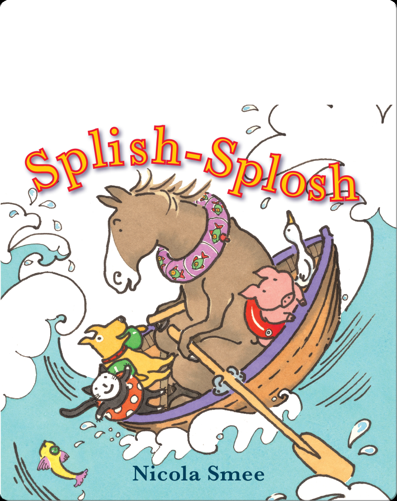 Splish-Splosh Book by Nicola Smee | Epic