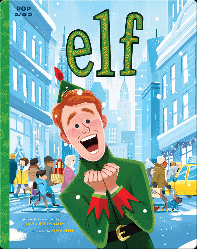 Pop Classics: Elf Book by Rebecca Gyllenhaal, David Berenbaum | Epic