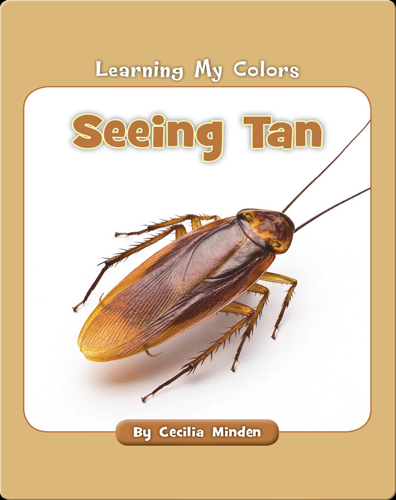 Learning My Colors: Seeing Tan Book by Cecilia Minden | Epic