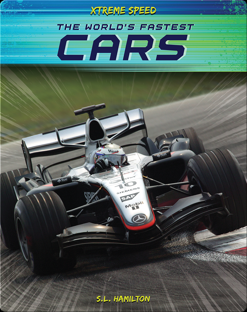 Xtreme Speed: The World's Fastest Cars Book by S.L. Hamilton | Epic