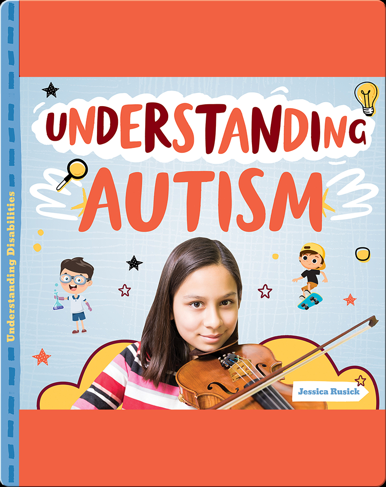 Understanding Autism Book by Jessica Rusick | Epic