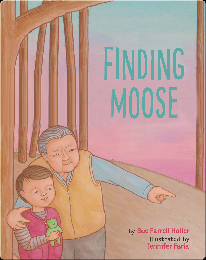 Finding Moose Book by Sue Farrell Holler | Epic