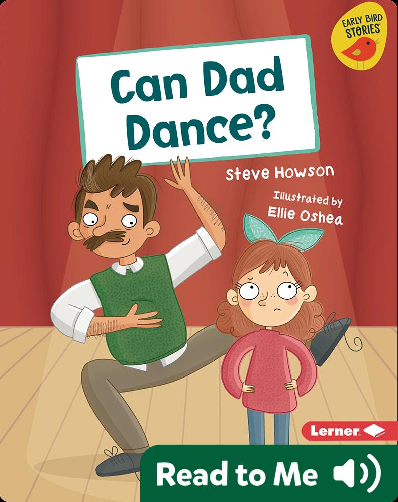 Can Dad Dance Book by Steve Howson | Epic