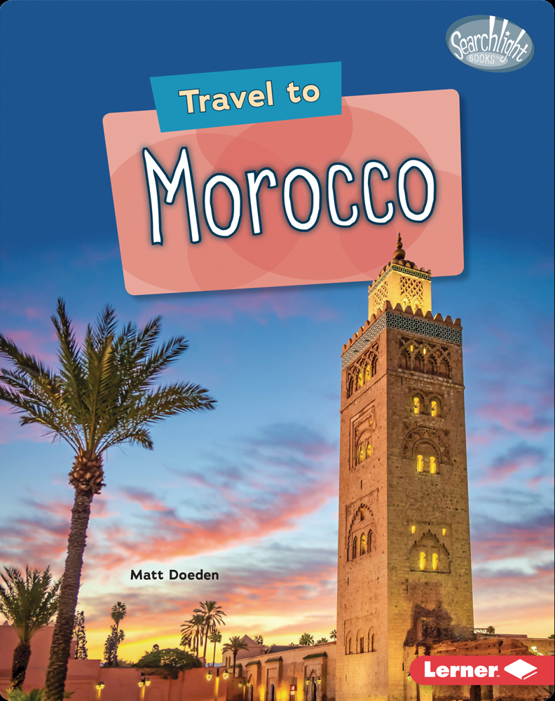 Travel to Morocco Book by Matt Doeden | Epic