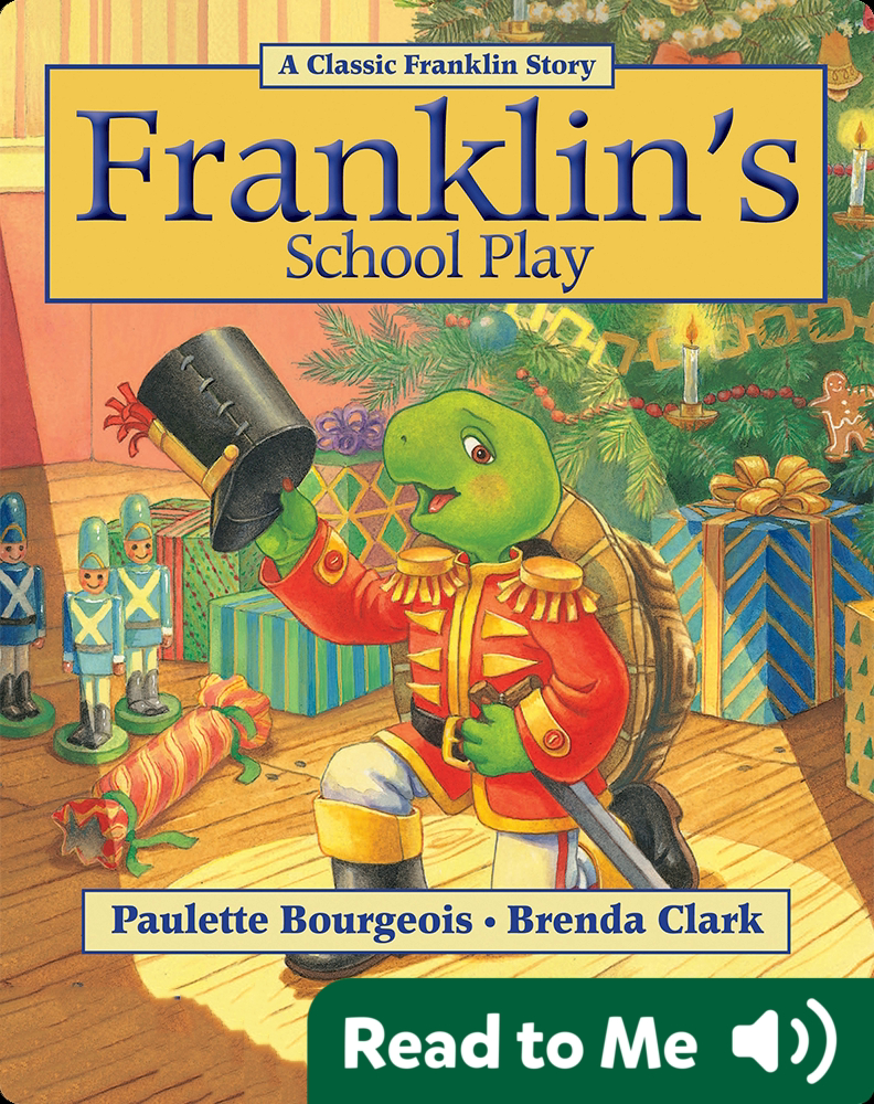 Franklin Classic Storybooks: Franklin’s School Play Book by Paulette ...