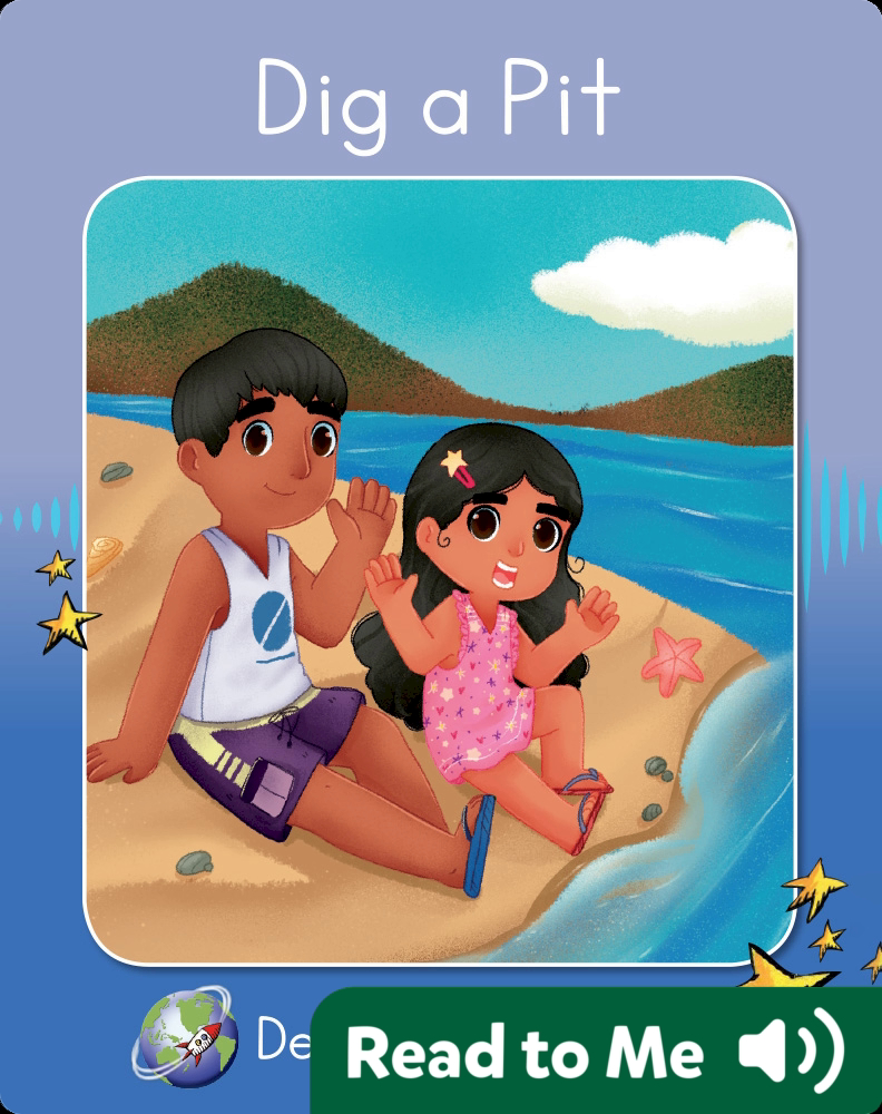 Decodable Explorers: Dig a Pit Book by Colin M | Epic