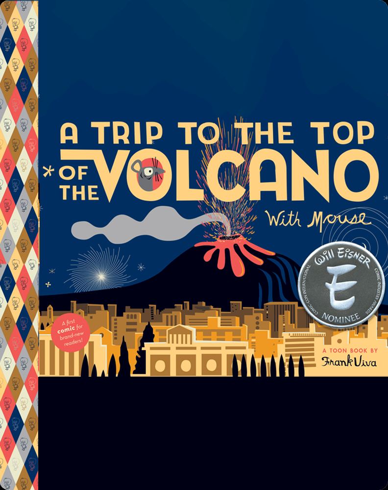 A Trip to the Top of the Volcano With Mouse: TOON Level 1 Book by Frank ...
