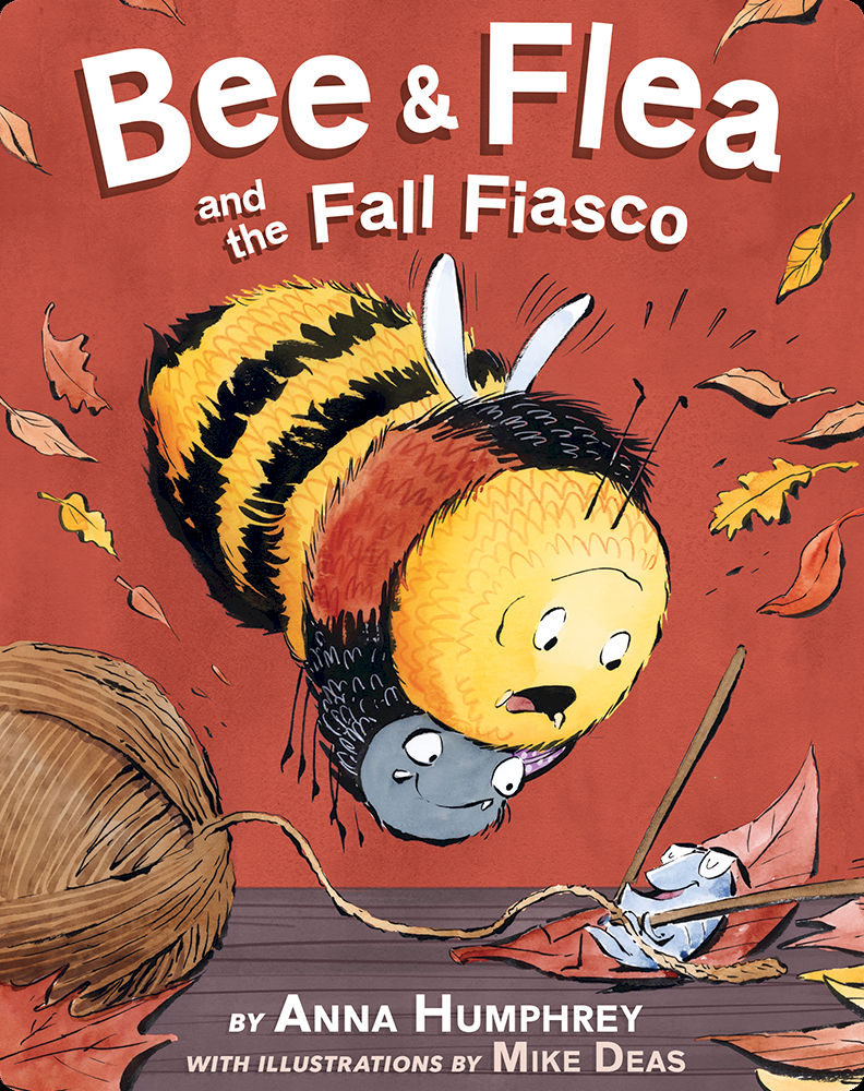 Bee & Flea and the Fall Fiasco Book by Anna Humphrey | Epic