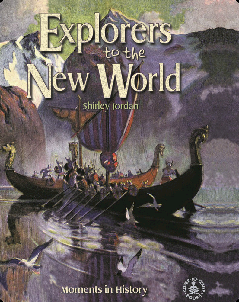 Explorers to the New World Book by Shirley Jordan | Epic